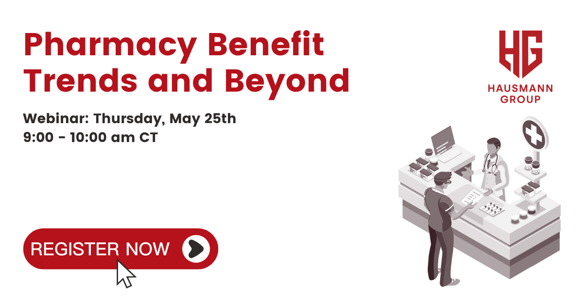 LP Webinar: Pharmacy Benefit Trends and Beyond